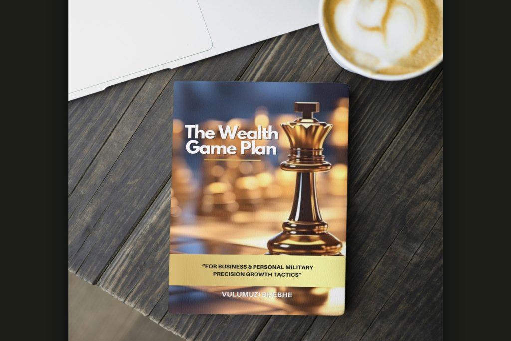 The Wealth Game Plan - Dr Vulumuzi Bhebhe